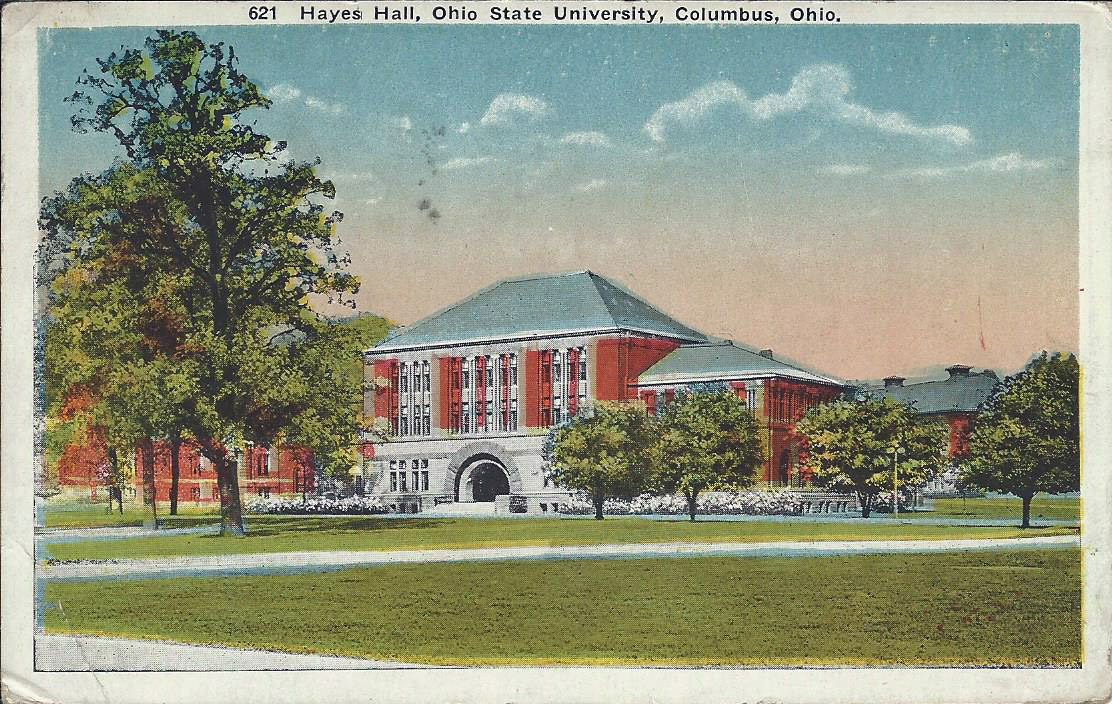 Hayes Hall, OSU, Columbus, Ohio – 1919 | A Tree Grew in Oakland